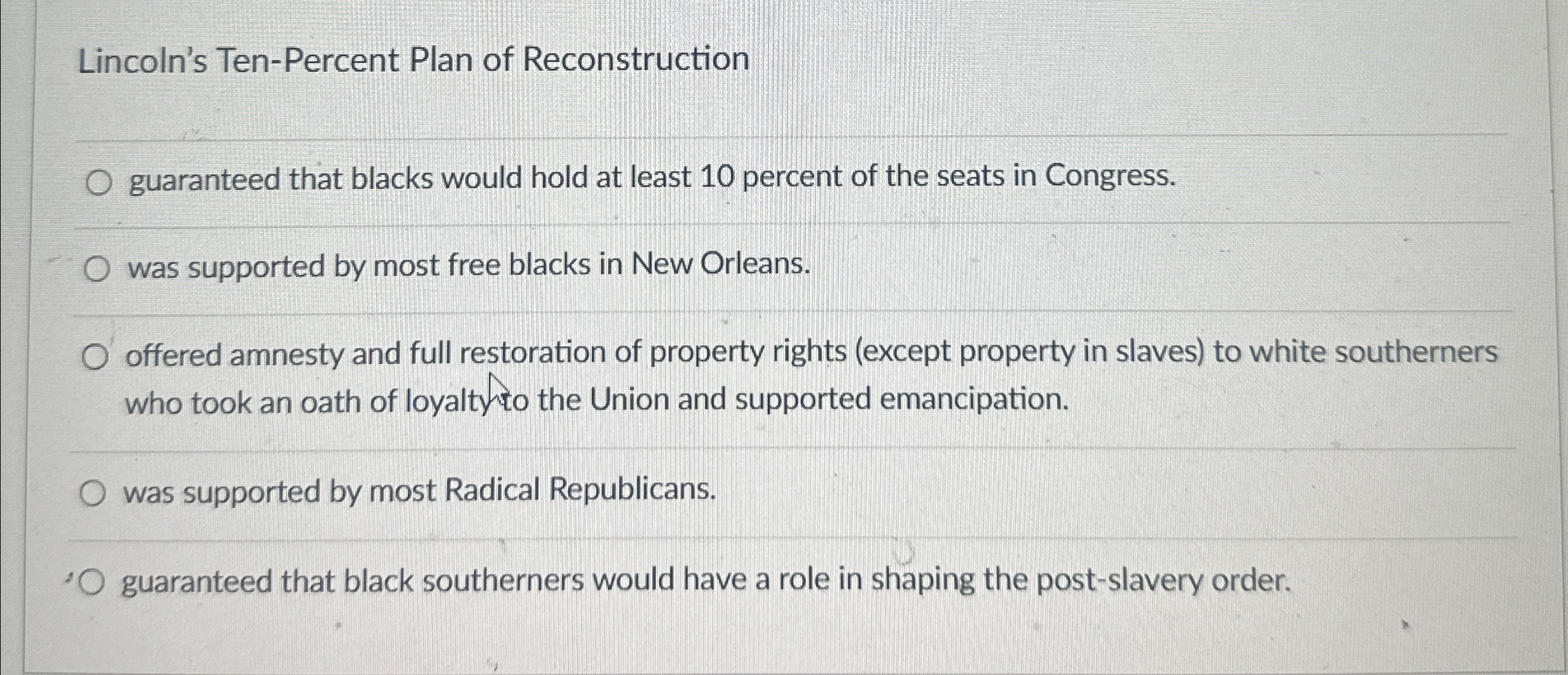 Solved Lincoln's Ten-Percent Plan of | Chegg.com