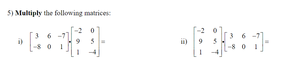 Solved Multiply the following | Chegg.com