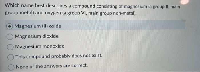 Which name best describes a compound consisting of | Chegg.com