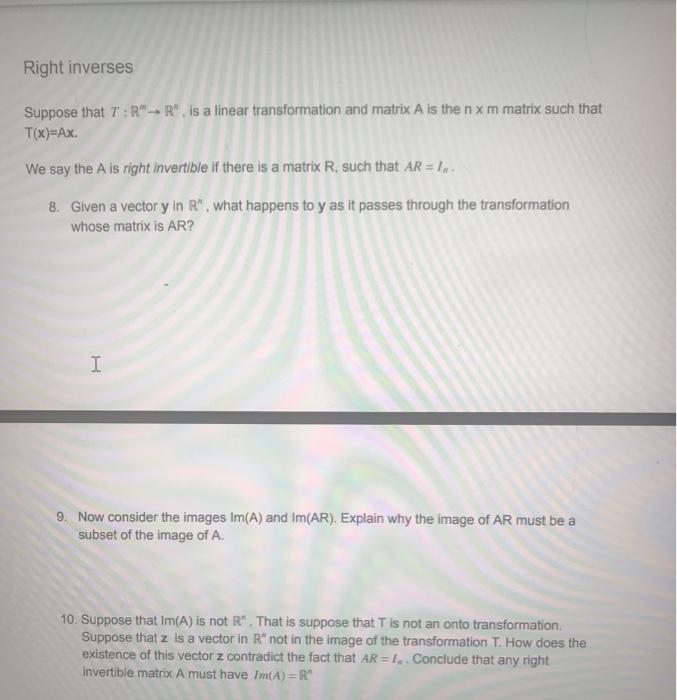 Solved Right inverses Suppose that T:R"- R", is a linear | Chegg.com