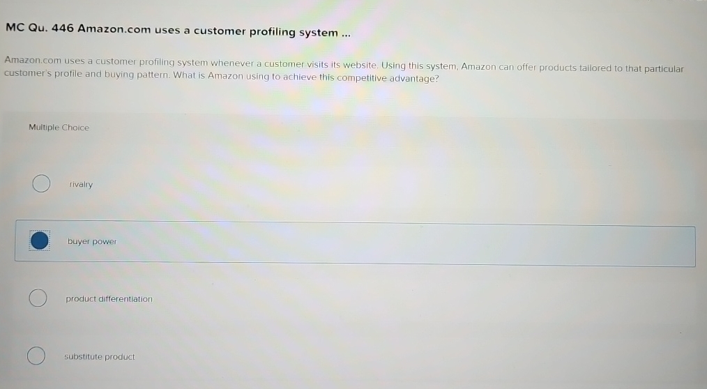Solved MC Qu. 446 ﻿Amazon.com uses a customer profiling | Chegg.com