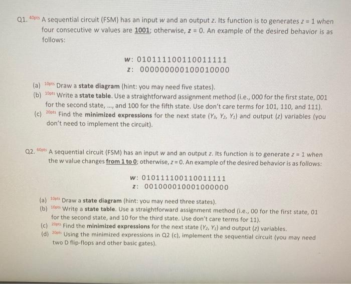 Solved Q1. 40pts A sequential circuit (FSM) has an input w | Chegg.com