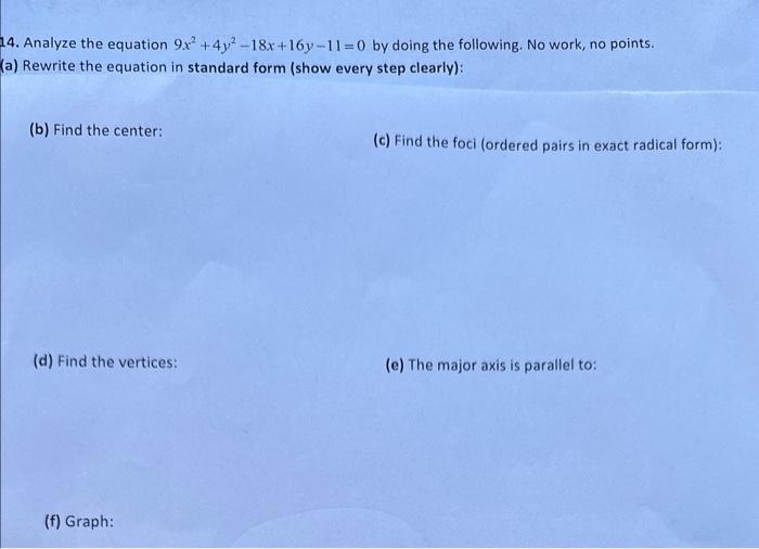 Solved 4. Analyze the equation 9x2+4y2−18x+16y−11=0 by doing | Chegg.com
