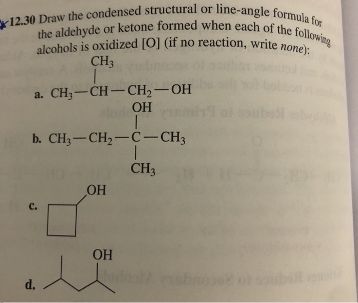 Solved *12.30 Draw the condensed structural or line-angle | Chegg.com