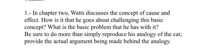 1.- In chapter two, Watts discusses the concept of | Chegg.com
