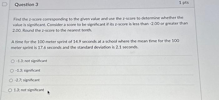 Solved Find the z-score corresponding to the given value and | Chegg.com
