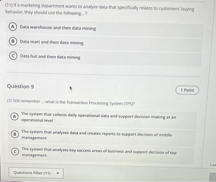 Solved (11) If a marketing department wants to analyze data | Chegg.com