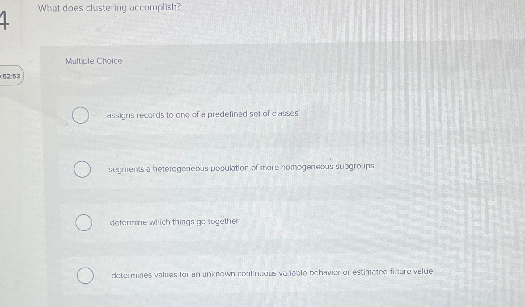 Solved What does clustering accomplish?Multiple | Chegg.com