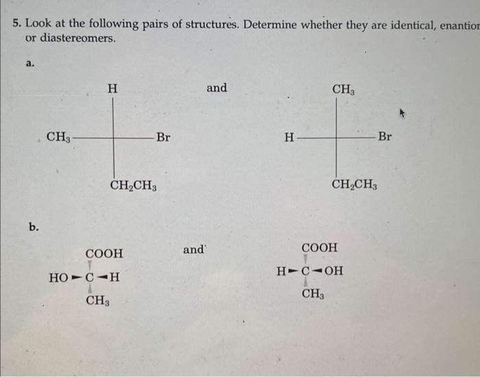 5. Look at the following pairs of structures. | Chegg.com