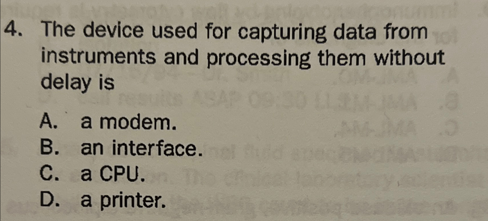 Solved The device used for capturing data from instruments | Chegg.com