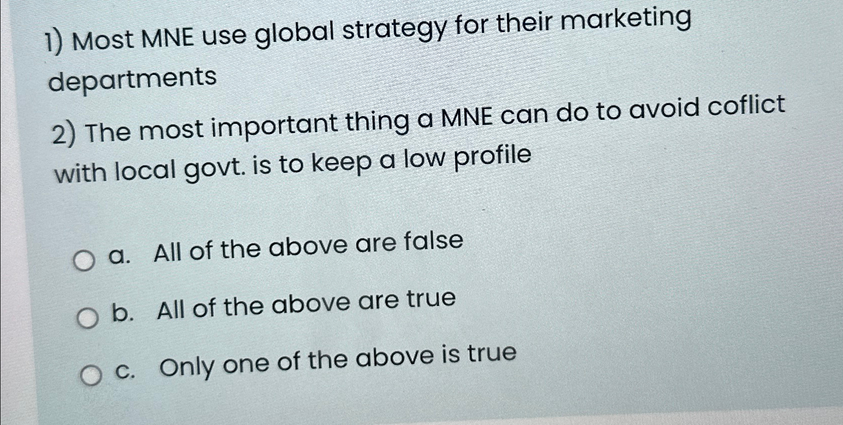 Solved Most MNE use global strategy for their marketing | Chegg.com