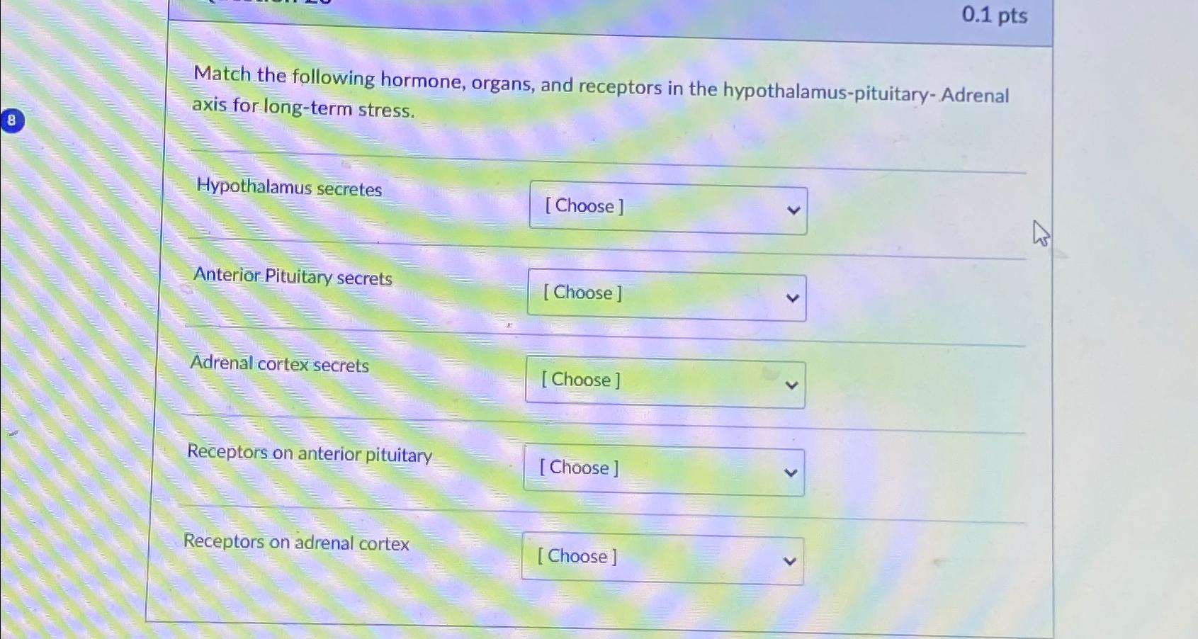 Solved 0.1ptsMatch the following hormone, organs, and | Chegg.com