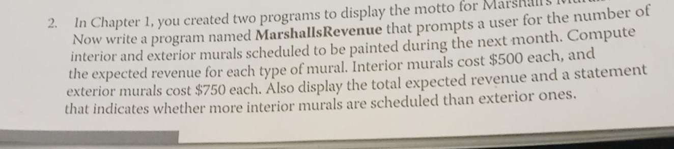 Solved In Chapter 1, ﻿you created two programs to display | Chegg.com