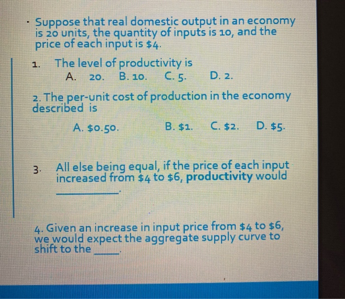Solved • Suppose that real domestic output in an economy is | Chegg.com