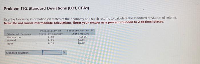 Solved Problem 11-2 Standard Deviations (LO1, CFA1) Use the | Chegg.com