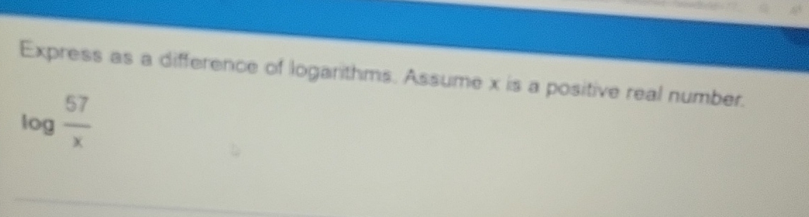 Solved Express as a difference of logarithms. Assume x ﻿is a | Chegg.com
