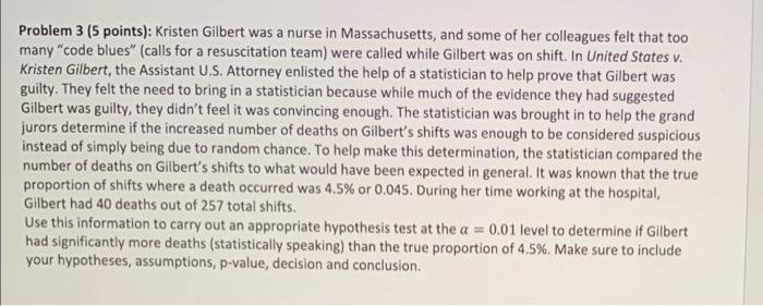 Solved Problem 3 (5 points): Kristen Gilbert was a nurse in | Chegg.com