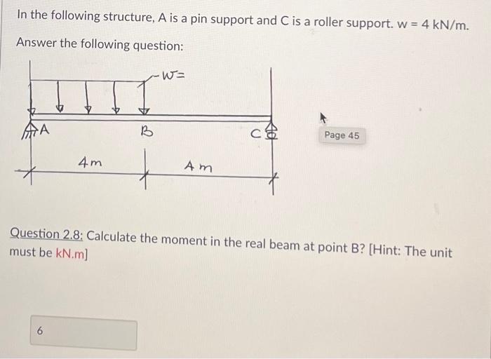 Solved In the following structure, A is a pin support and C | Chegg.com