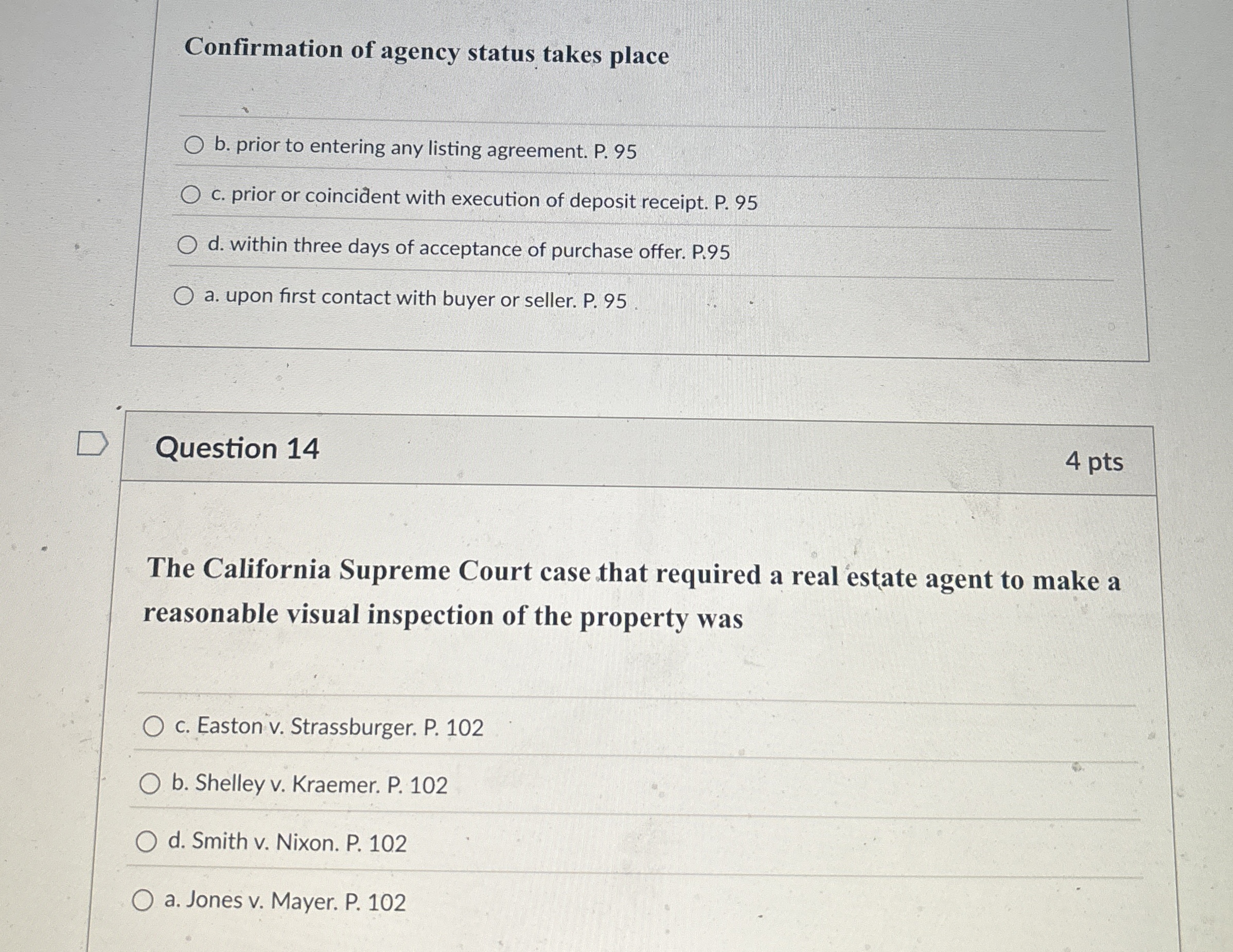 Solved Confirmation of agency status takes placeb. ﻿prior to | Chegg.com