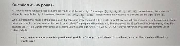 Solved Question 3: ( 35 points) An array is called vanilla | Chegg.com