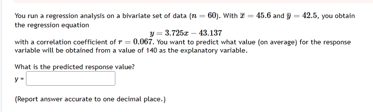 Solved You run a regression analysis on a bivariate set of | Chegg.com