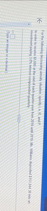 Solved For the following decreasing annuity situation, | Chegg.com