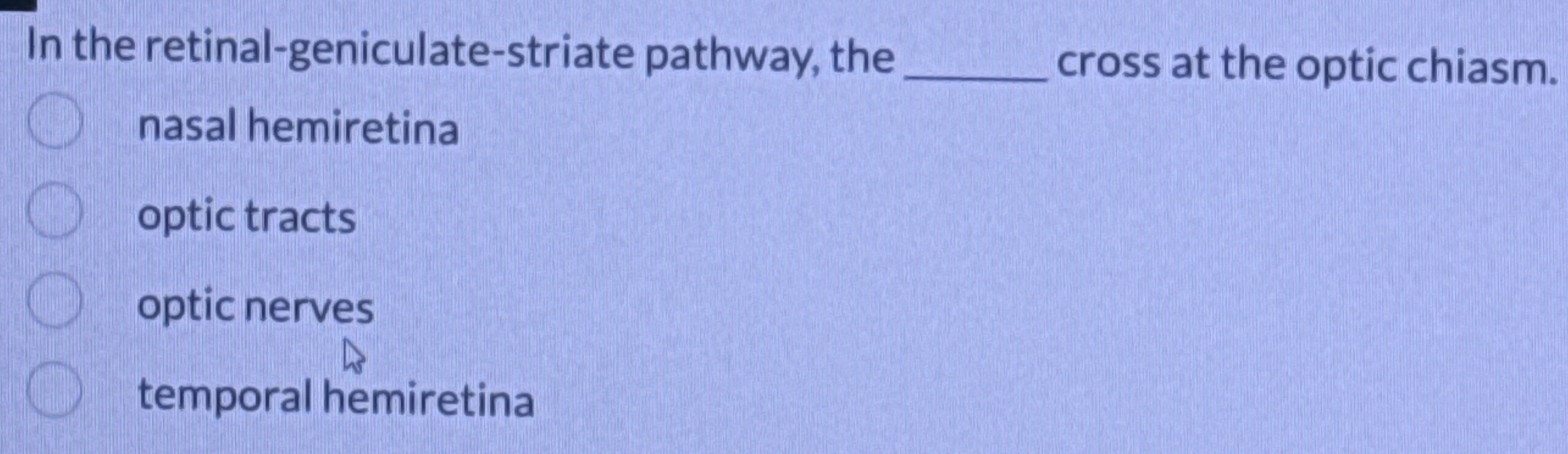 Solved In the retinal-geniculate-striate pathway, theq, | Chegg.com