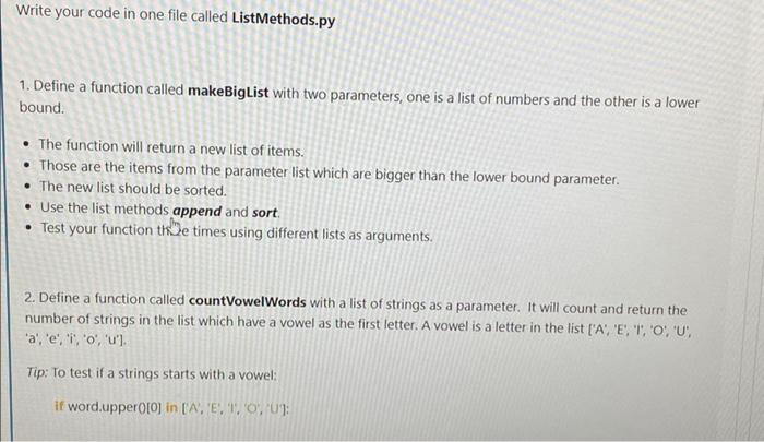 Solved Write your code in one file called ListMethods.py 1. | Chegg.com