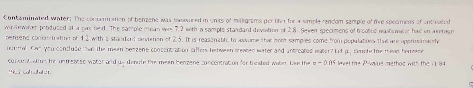 Solved Contaminated water: The concentration of benzene was | Chegg.com