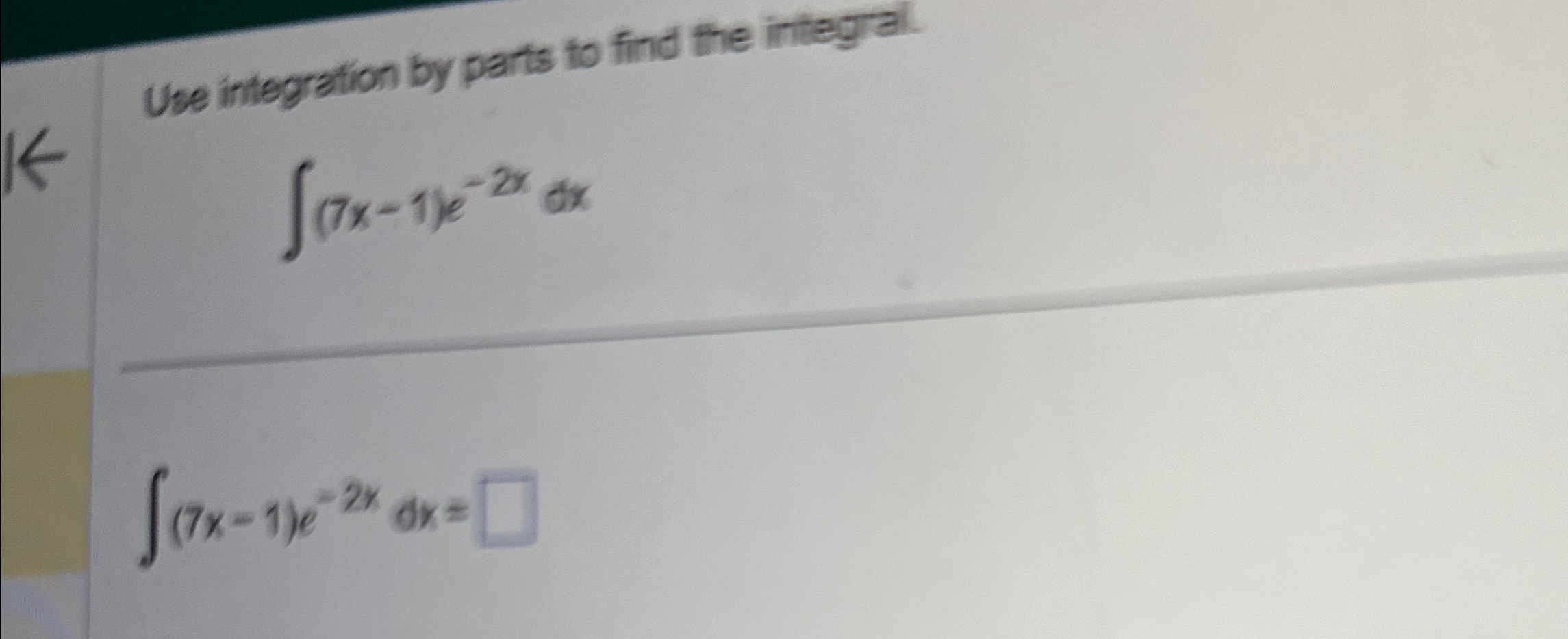Solved Use integration by parts to find the | Chegg.com