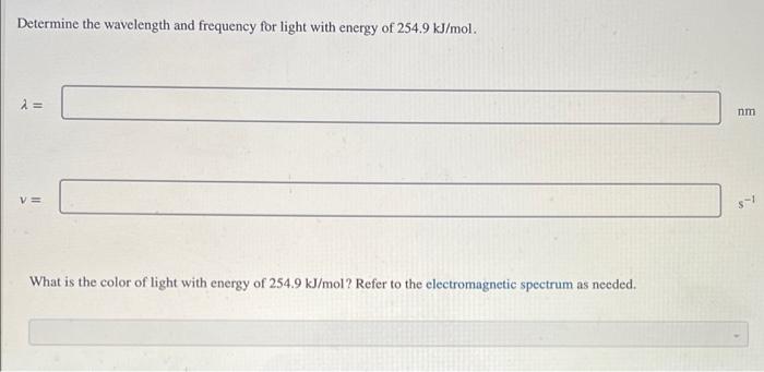 Solved Determine the frequency and energy for light with a | Chegg.com