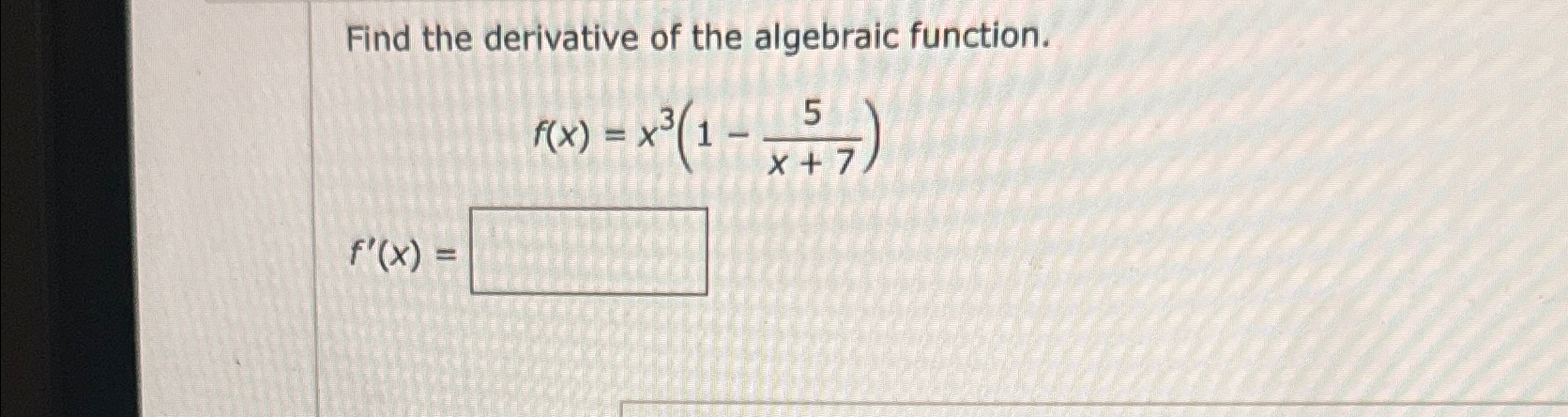 Solved Find the derivative of the algebraic | Chegg.com