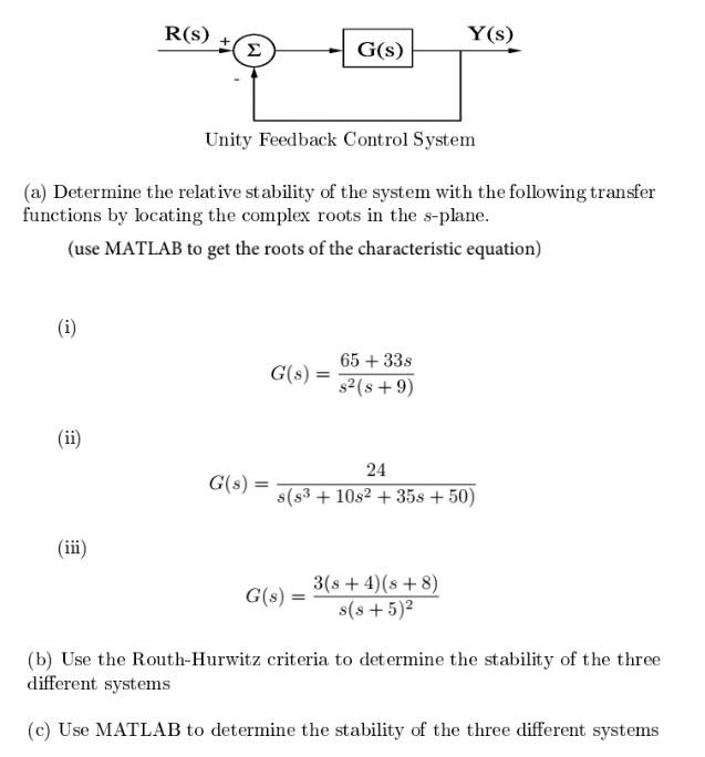 Solved (a) Determine the relative stability of the system | Chegg.com