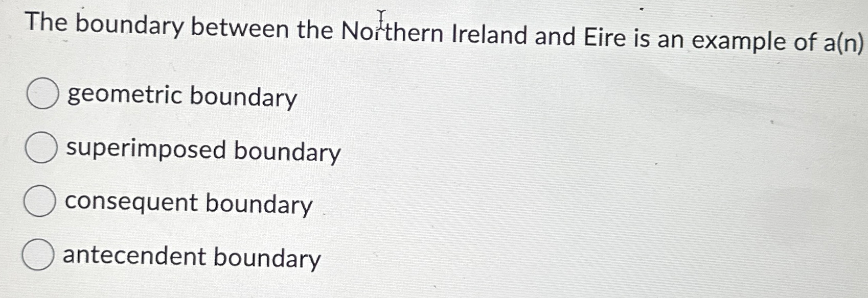 Solved The boundary between the Noit thern Ireland and Eire | Chegg.com