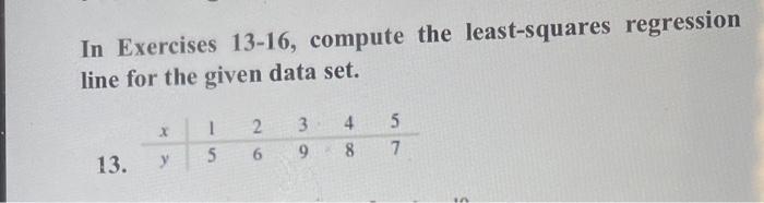 Solved In Exercises 13-16, compute the least-squares | Chegg.com