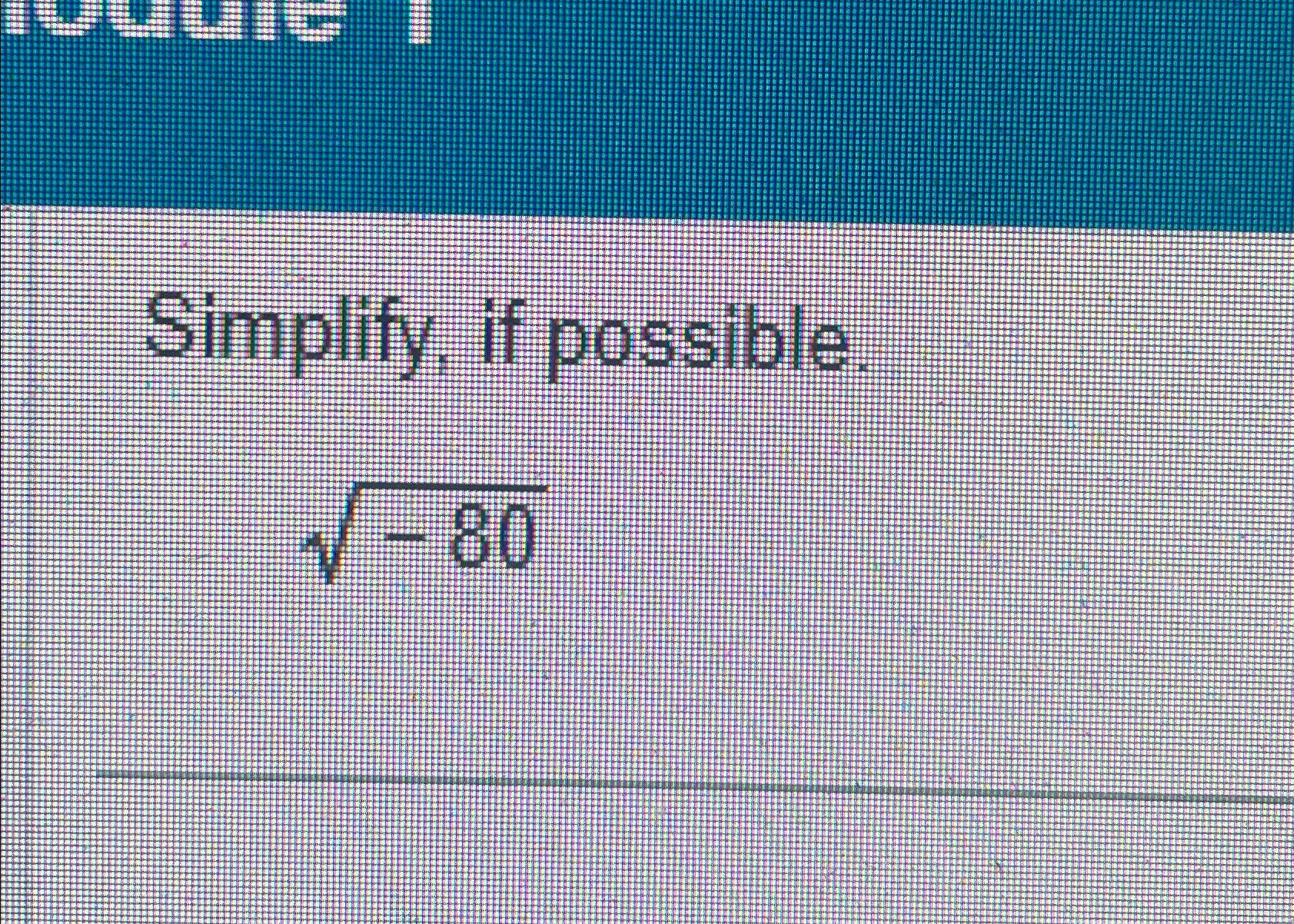 Solved Simplify, if possible.-802 | Chegg.com