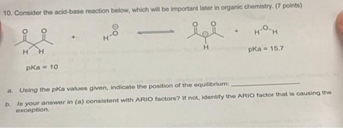 Solved 10. Consider the acid-base reaction below, which will | Chegg.com