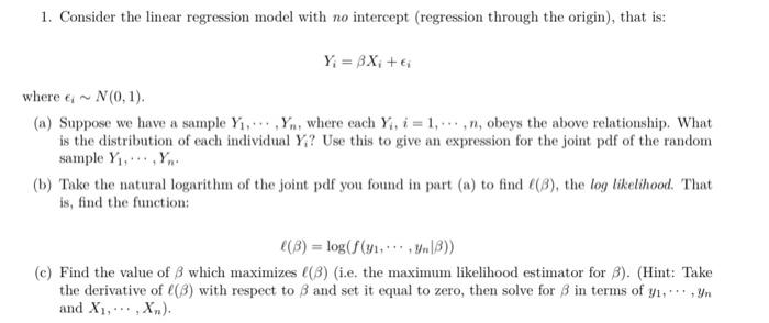 Solved 1. Consider the linear regression model with no | Chegg.com