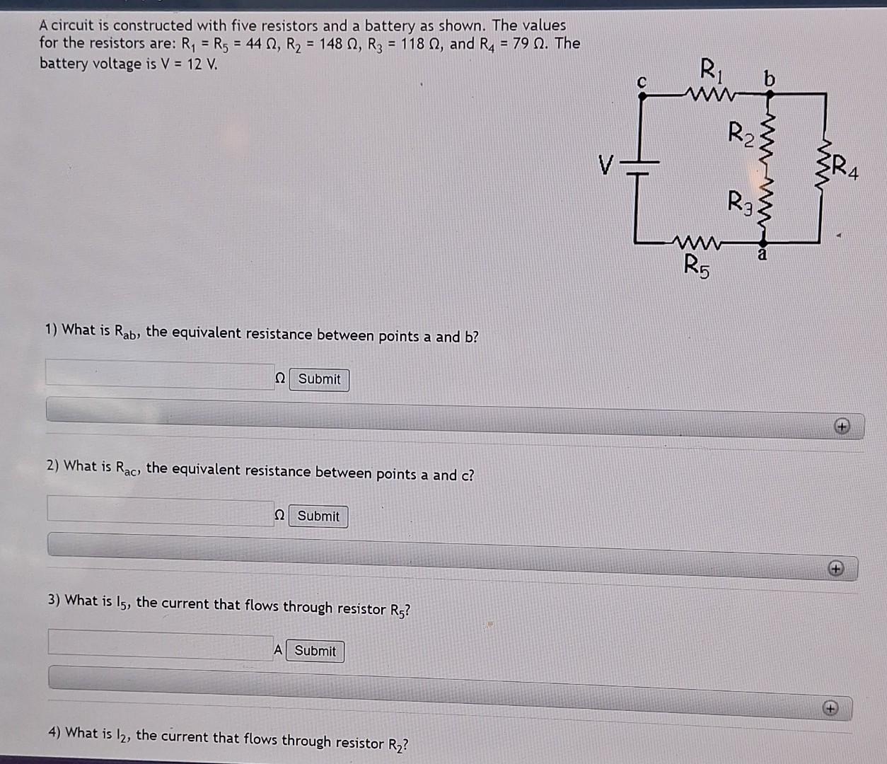 Solved A circuit is constructed with five resistors and a | Chegg.com