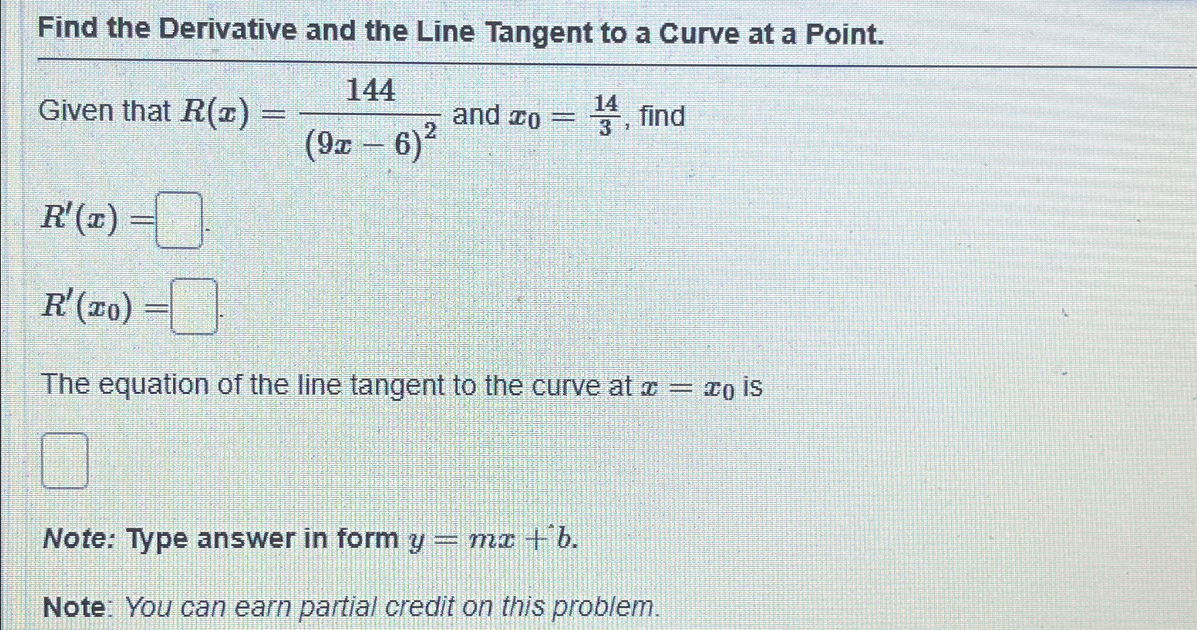 Solved Find the Derivative and the Line Tangent to a Curve | Chegg.com