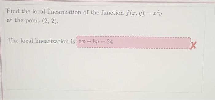 Solved Find The Local Linearization Of The Function