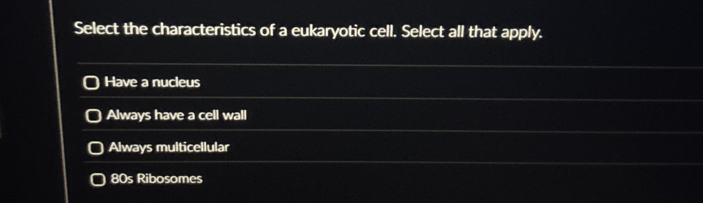 High Quality SOLUTION Select the characteristics of a eukaryotic cell. | Chegg.com