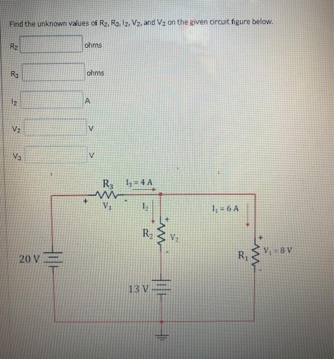 Solved Find the unknown values of Rz, Rs. 12. Vz, and V3 on | Chegg.com