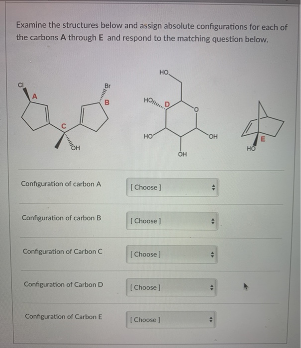 Solved Examine the structures below and assign absolute | Chegg.com