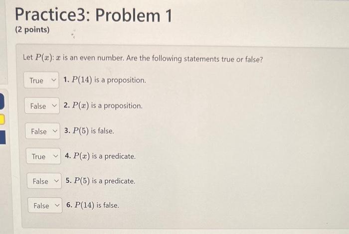 Solved Let P(x):x is an even number. Are the following | Chegg.com