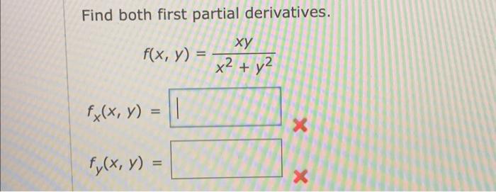 Solved Find both first partial derivatives. f(x, y) = fx(x, | Chegg.com