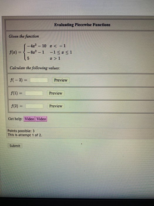 Solved Evaluating Piecewise Functions Given the function - | Chegg.com