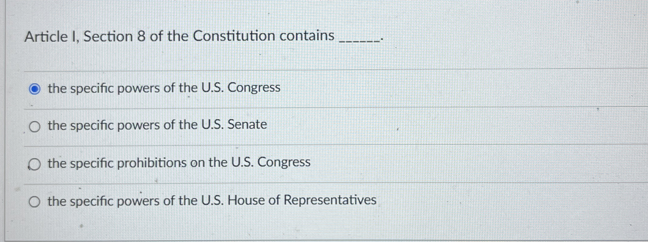 Solved Article I, Section 8 ﻿of the Constitution contains | Chegg.com