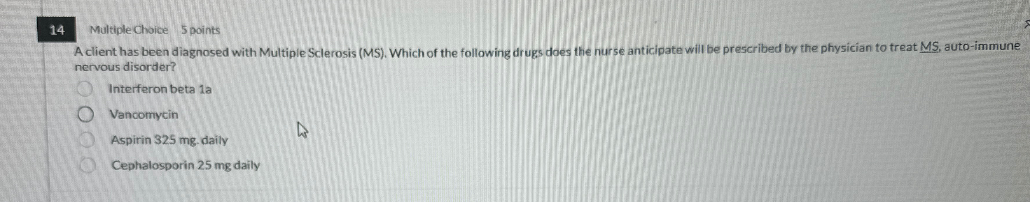 Solved Multiple Choice 5 ﻿pointsA client has been diagnosed | Chegg.com