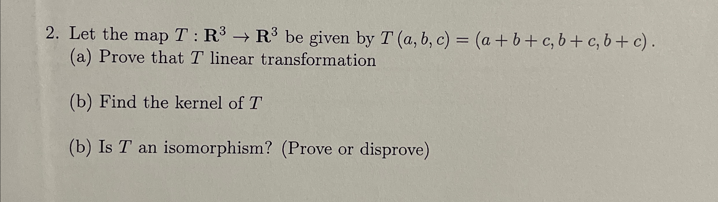 Solved Let the map T:R3→R3 ﻿be given by | Chegg.com